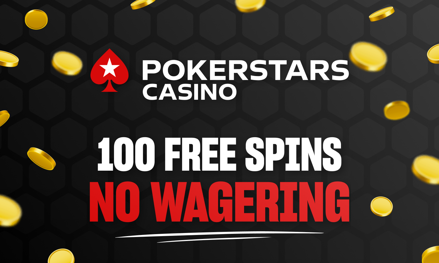 PokerStars Casino UK: 🎁 100 Free Spins No Wagering in December 2024